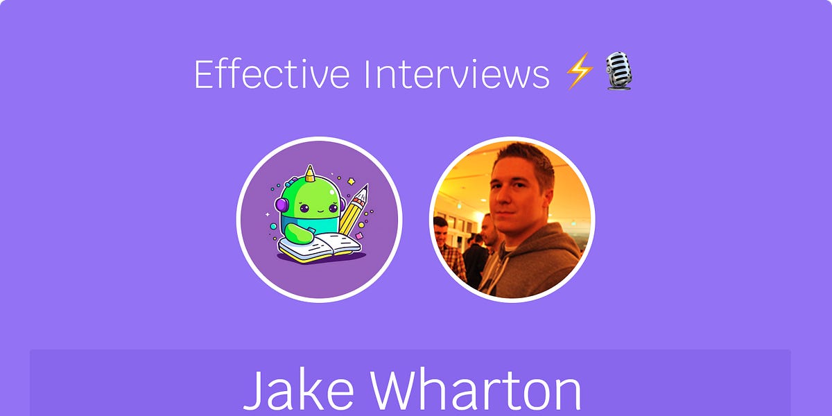 Effective Interviews ⚡️ Jake Wharton - by Jorge Castillo