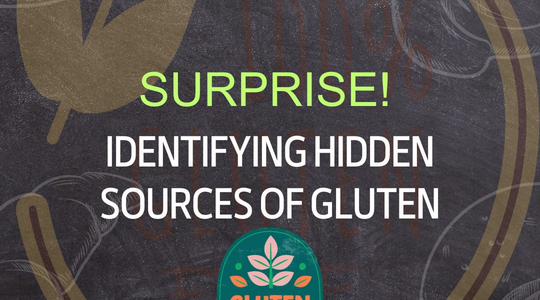 Identifying Hidden Sources of Gluten - How to Stay Safe as a Coeliac