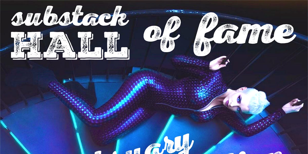 Substack Hall of Fame - February Edition