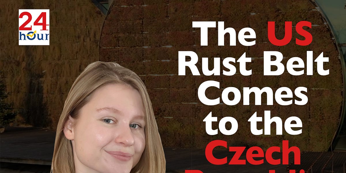 The Rust Belt Comes to the Czech Republic
