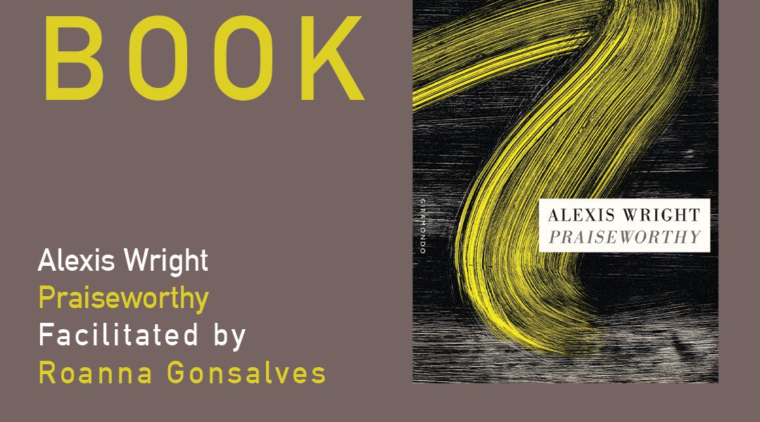 Praiseworthy by Alexis Wright - by Omar Sakr