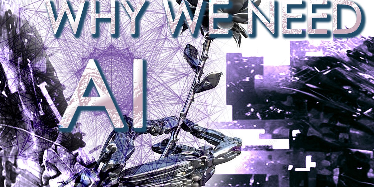 Why We Need AI - The Fascio Newsletter