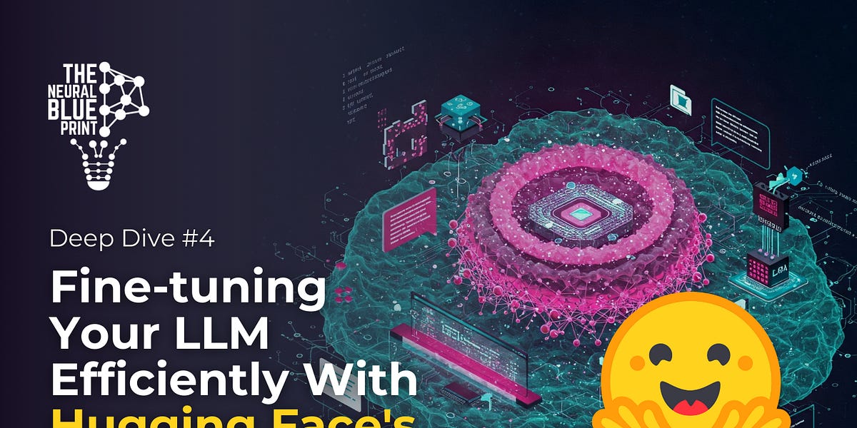 [#4 Deep Dive] Fine-tuning your LLM efficiently with Hugging Face's 🤗 PEFT