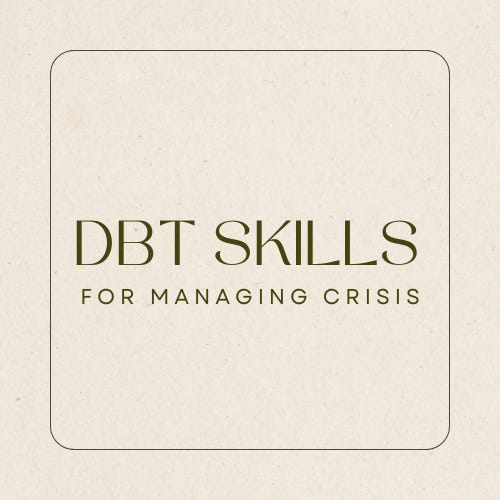 DBT Skills for Managing Crisis - by Ellen Ottman, LMFT