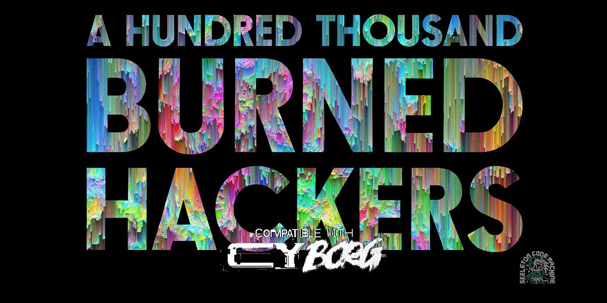 A hundred thousand burned hackers - by Exeunt Press