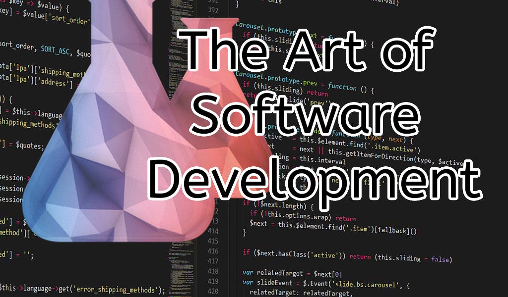 The Art of Software Development - by Ricardo Chaidez