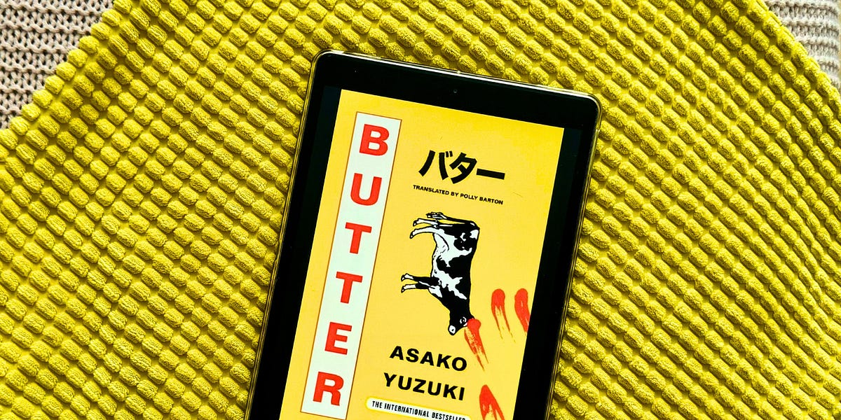 Butter by Asako Yuzuki | book review - Reads With Alicia