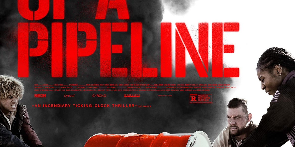How to Blow Up a Pipeline - by Evgenia and Yasha Levine