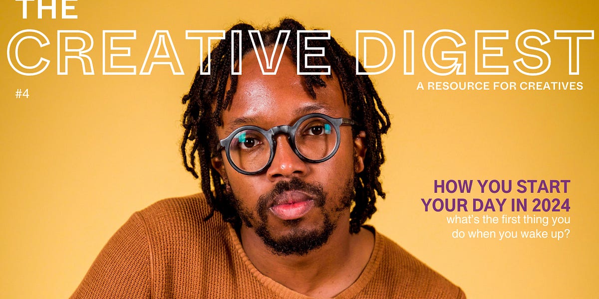 The Creative Digest #4