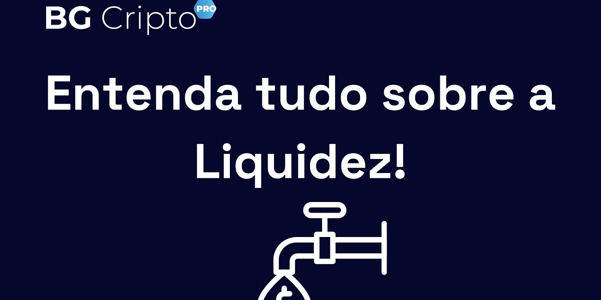 Entenda tudo sobre Liquidez! - by Bernardo Panteliades, CFA