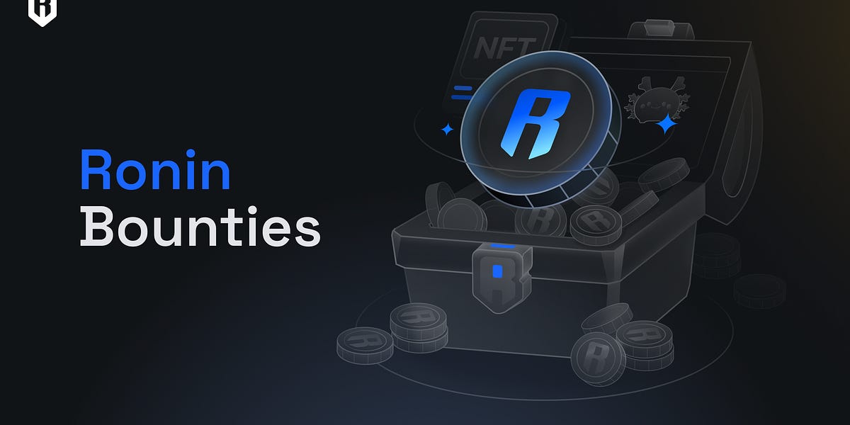 Roninバウンティがついに明日スタート！ - Ronin Network公式日本語アカウント