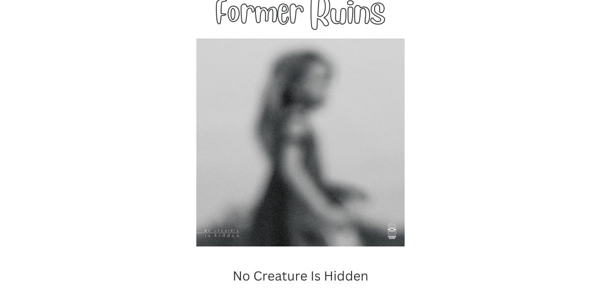 No Creature Is Hidden by Former Ruins