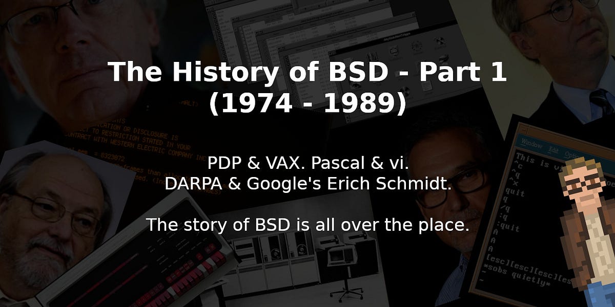The History of BSD - Part 1 (1974 - 1989)