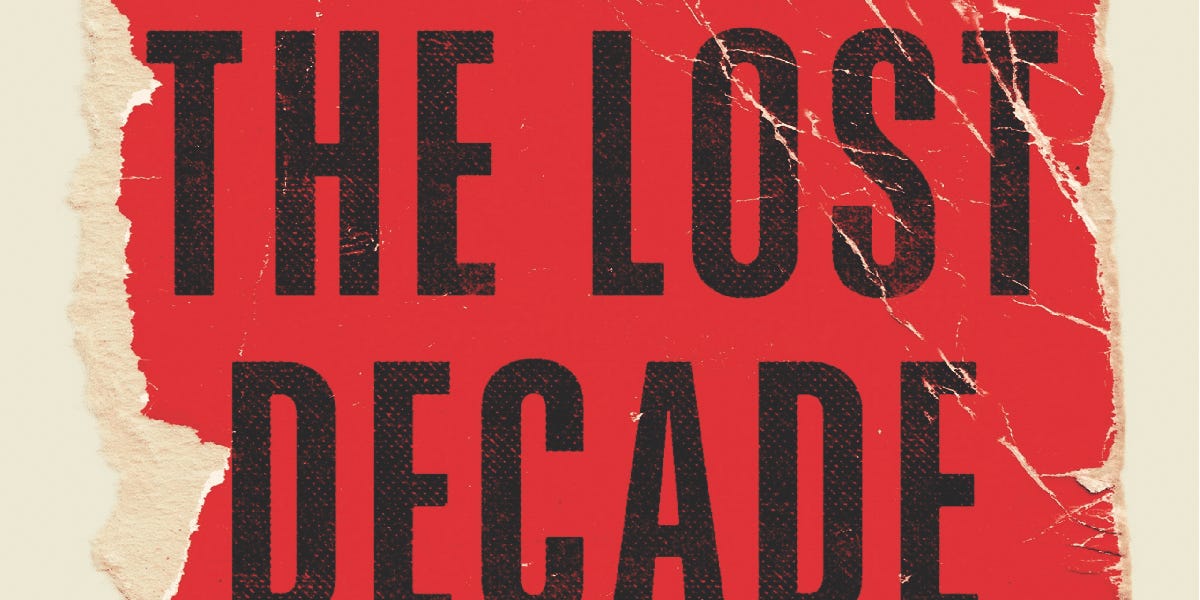 The Wolf Den #723 - The Lost Decade - The Wolf Den