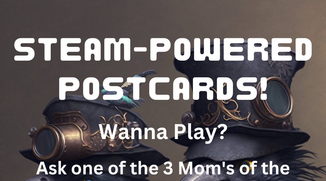 Steam-Powered Postcards - by Cedar Sanderson
