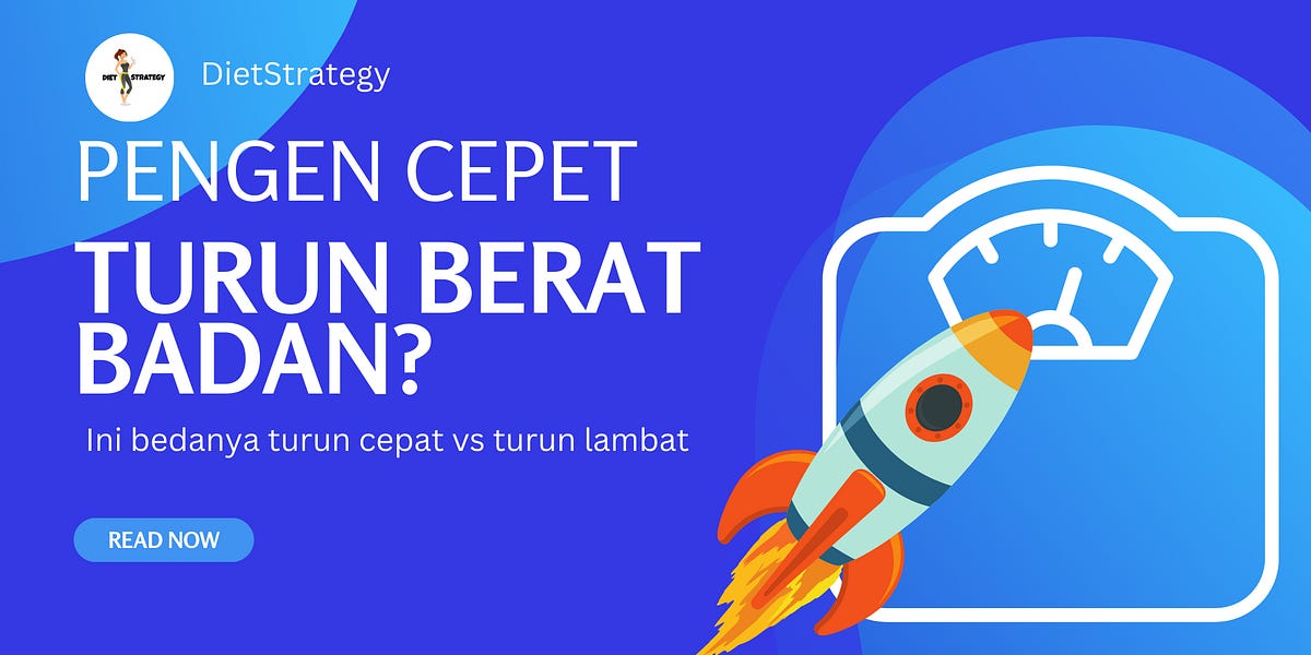 Pengen Cepat Turun Berat Badan? - by Kunto Wibisono