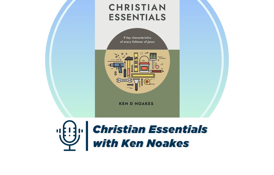Christian essentials - by Tony Payne - Two Ways News