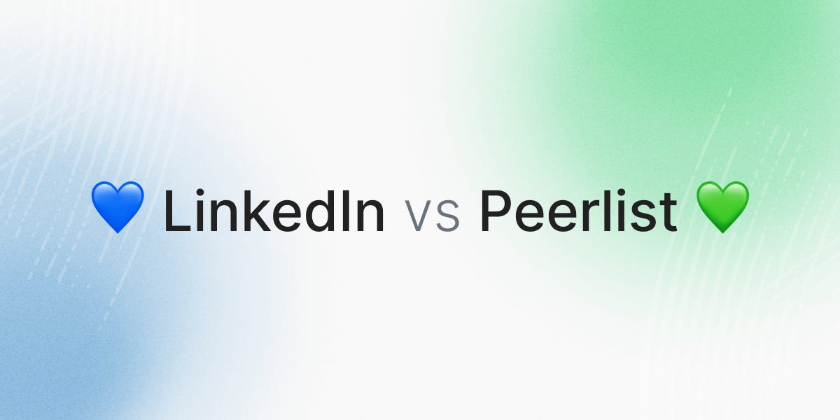 LinkedIn Vs Peerlist: Let's address the elephant in the room!
