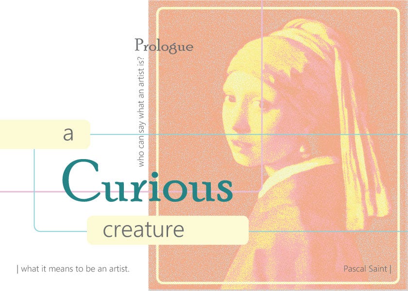 Prologue - A Curious Creature with Pascal Saint