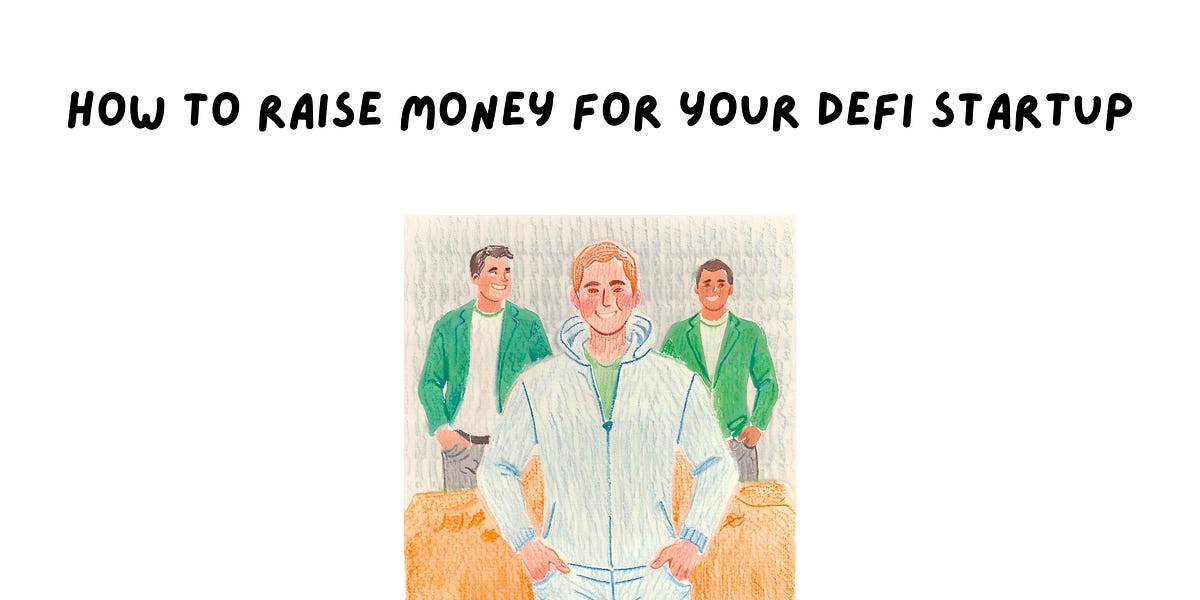 How to Raise Money for your DeFi Startup - Kerman Kohli