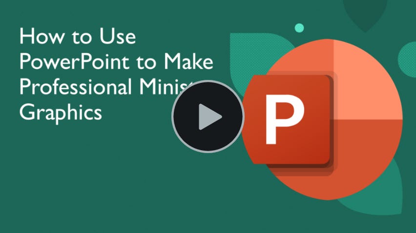 How to Use PowerPoint to Make Professional Ministry Graphics for Free