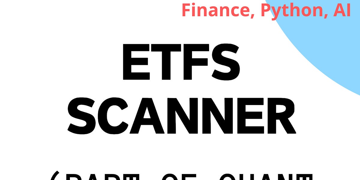 How to select ETFs - Simple Technical & Fundamental Scanner with Quant ...