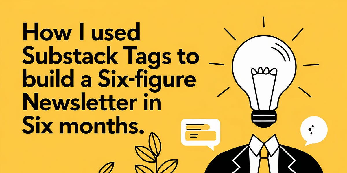 Can the Right Substack Tags Really Grow Your Audience 10x?