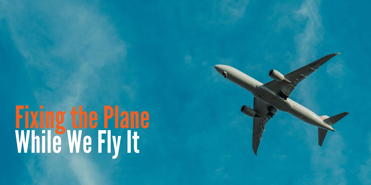 Fixing the Plane While We Fly It with Kate Tyson