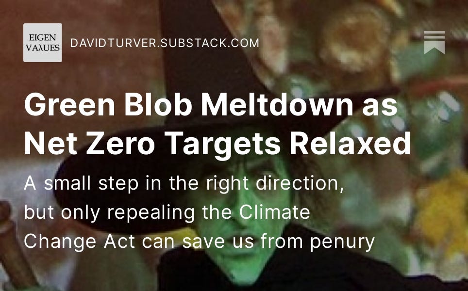 Green Blob in Meltdown as Net Zero Targets Relaxed
