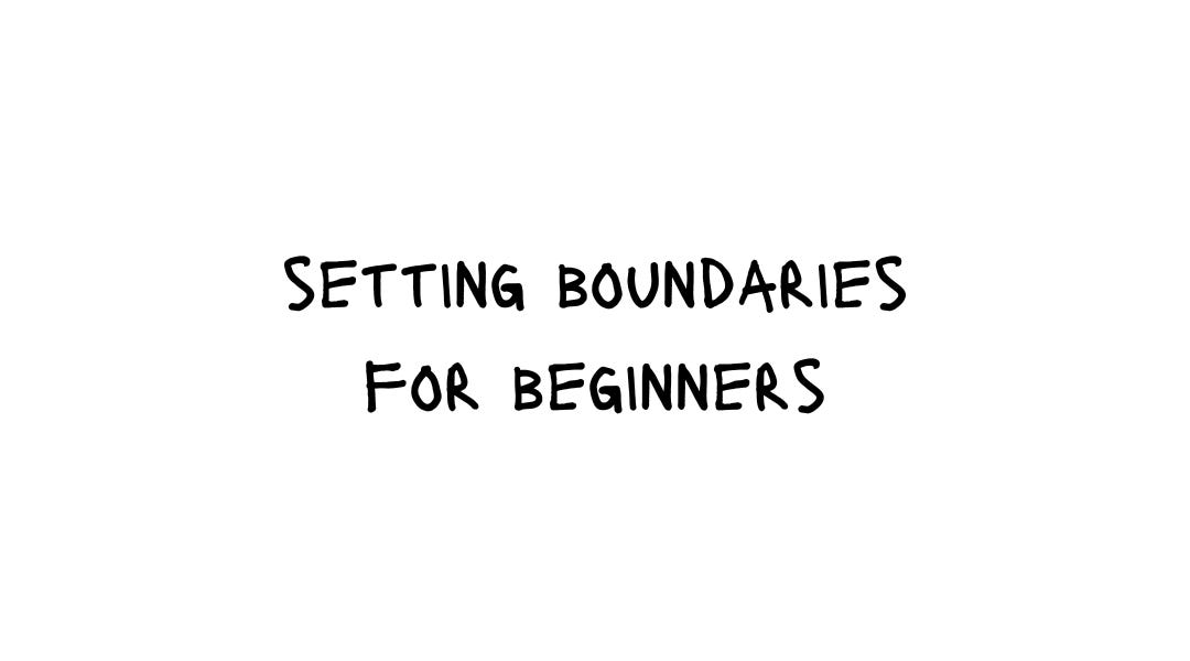 Setting Boundaries Looks Like This... - by Seyda Noir