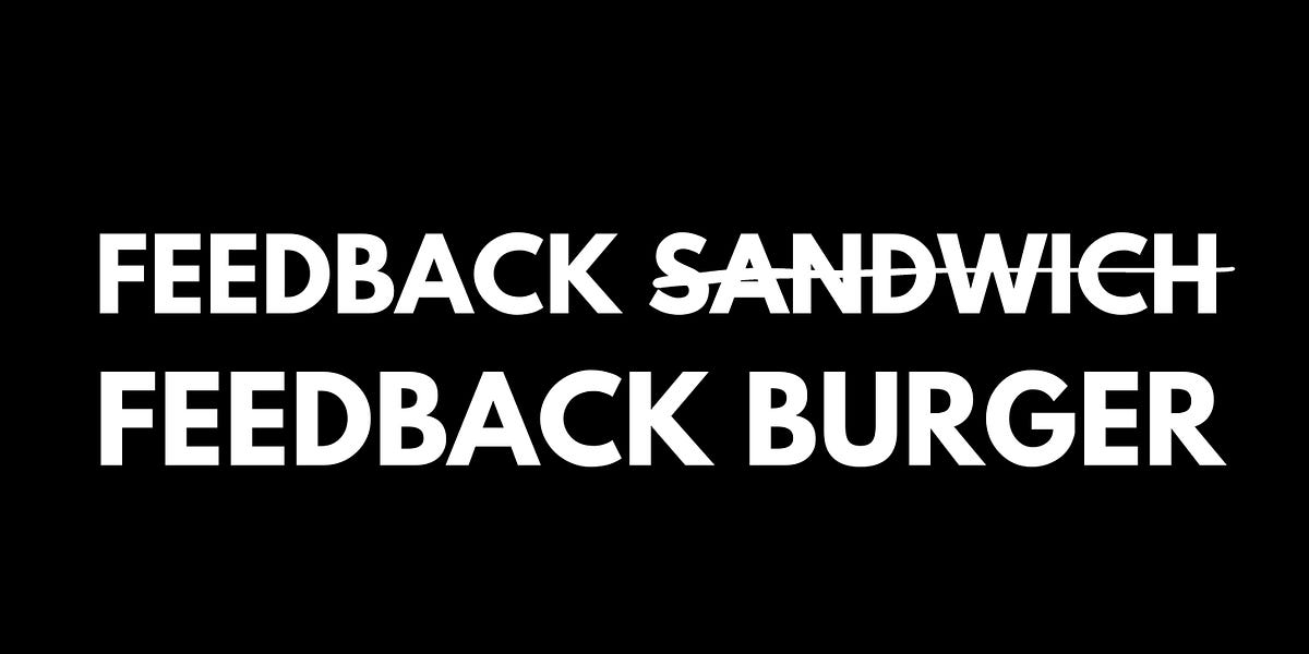 Feedback burger > Feedback sandwich