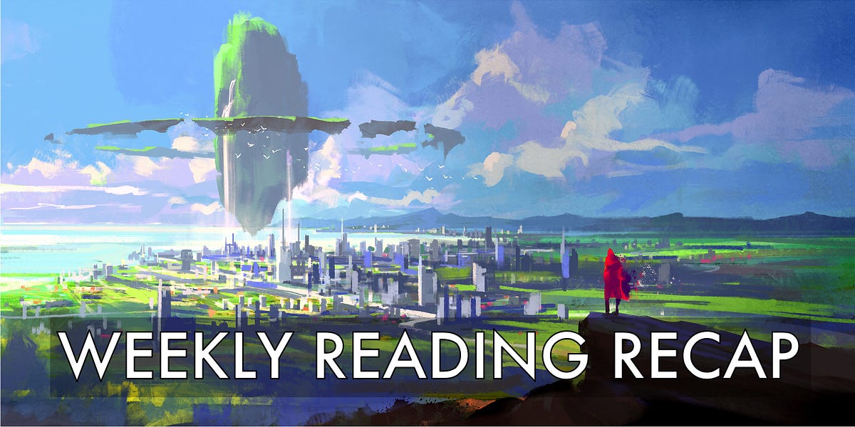 (Bi)Weekly Reading Recap (Fortnight of May 22, 2023)