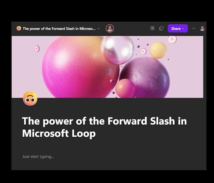 Keep things moving forward (slash) with Microsoft Loop