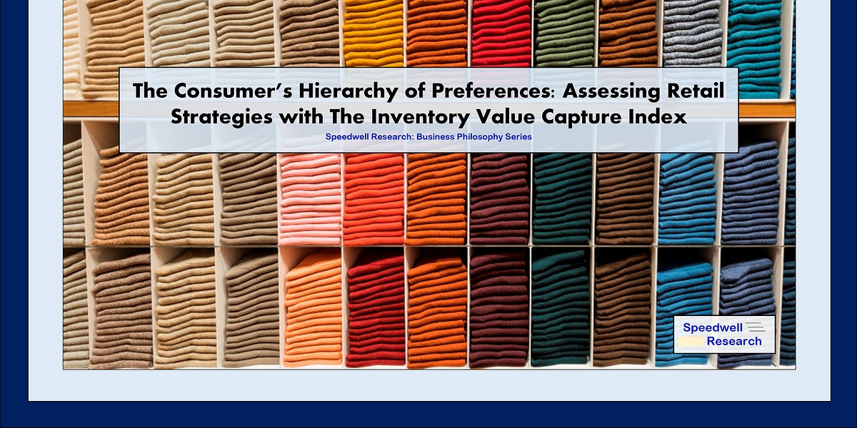 The Consumer's Hierarchy of Preferences: Assessing Retail Strategies ...