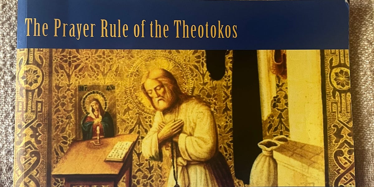On the Prayer Rule of the Theotokos