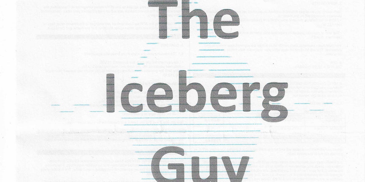 The Iceberg Guy - by Paul Franks - A Dive Into Darkness