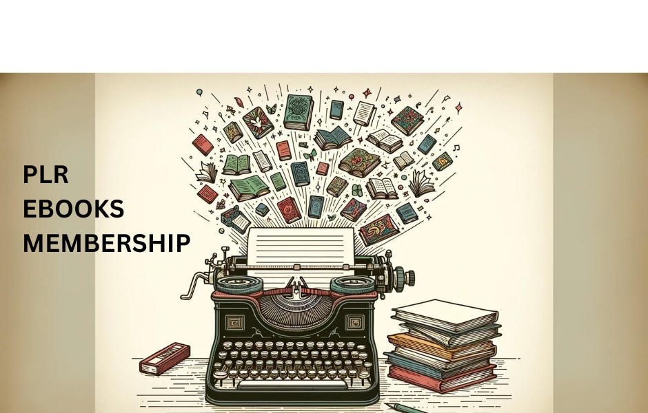 Want to access my library of PLR ebooks?