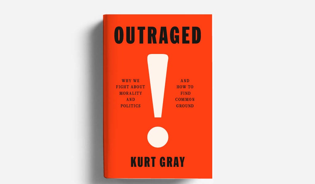Outraged: Why We Fight About Morality and Politics