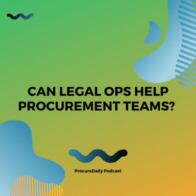 Can Legal Ops help Procurement be better?