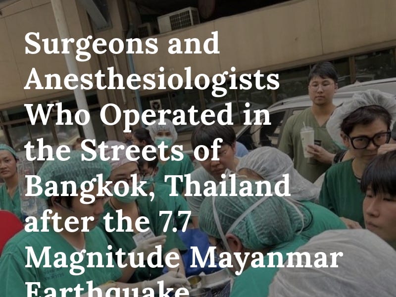 Surgeons and Anesthesiologists Who Operated in the Streets of Bangkok ...