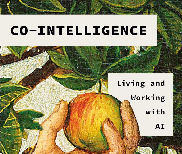 Co-Intelligence, by Ethan Mollick: a Summary