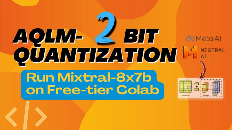 The 2-bit Quantization is Insane! See How to Run Mixtral-8x7B on Free-tier Colab.