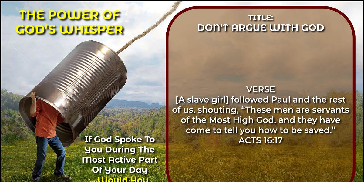 23-068 DON'T ARGUE WITH GOD - My Reasons To Believe