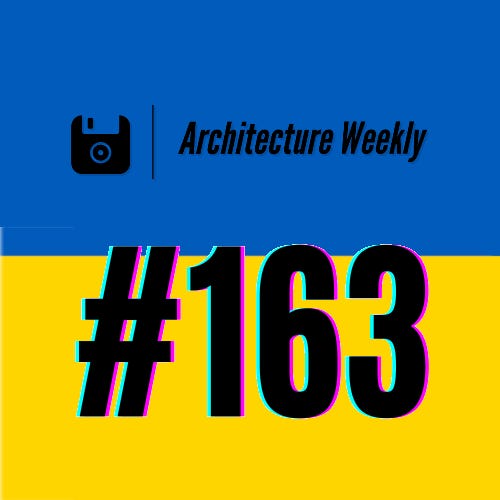 Architecture Weekly #163 - 22nd January 2024