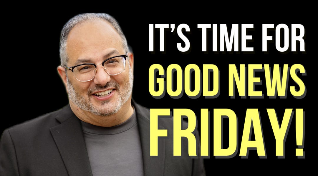 Good News Friday and New E-Book - by Matthew Ferrara