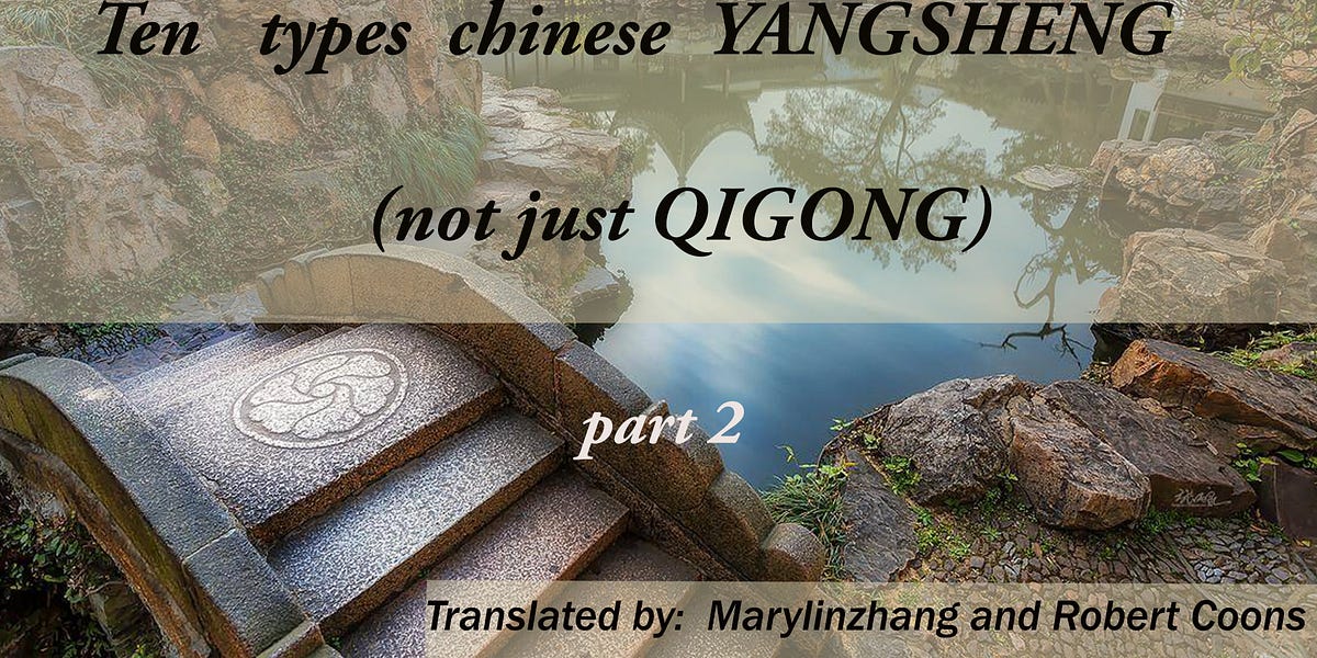 The Ten Types of Chinese Yang Sheng