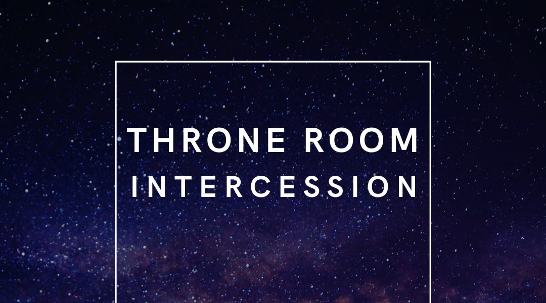 Throne Room Intercession - Timothy Sherman Ministries