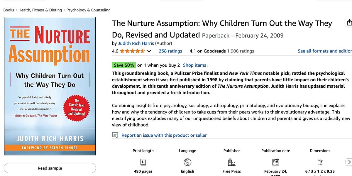 "The Nurture Assumption" by Judith Rich Harris