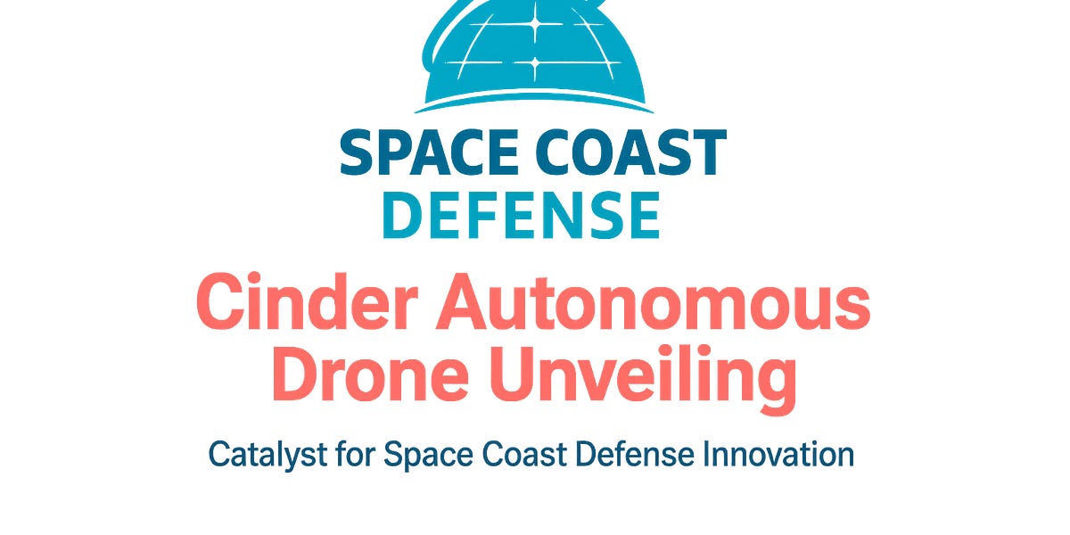 Cinder Autonomous Attack Drone Unveiled, Boosting Space Coast Defense ...