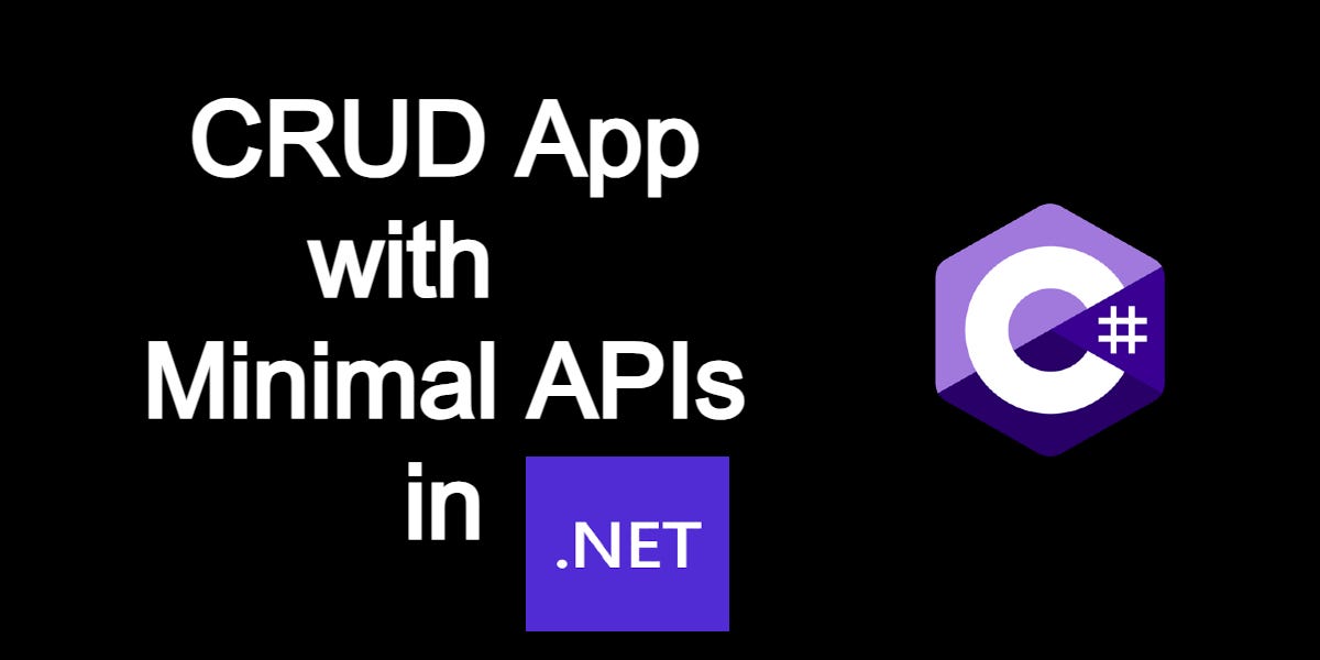 Building a CRUD Application with Minimal APIs in .NET